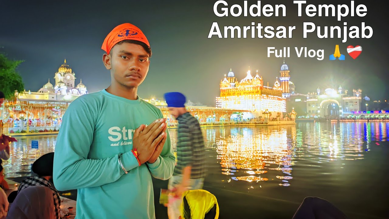 Amritsar Golden Temple ️‍🩹🙏 || Asr Golden Full vlog 🙏 full Details 🙏 ...