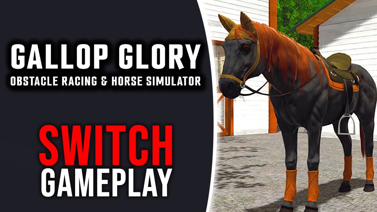 Gallop Glory: Obstacle Racing & Horse Simulator - Nintendo Switch ...