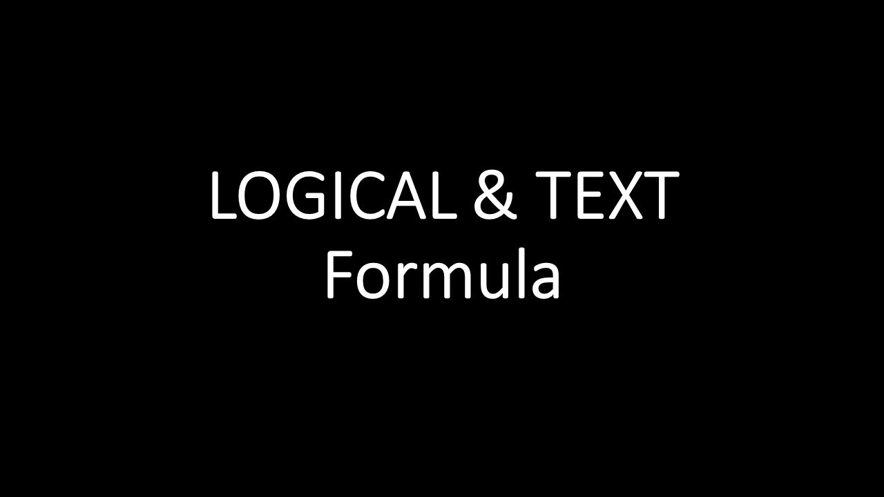Excel Class 4 With assesment ( Logical & Text Formulas) - YouTube