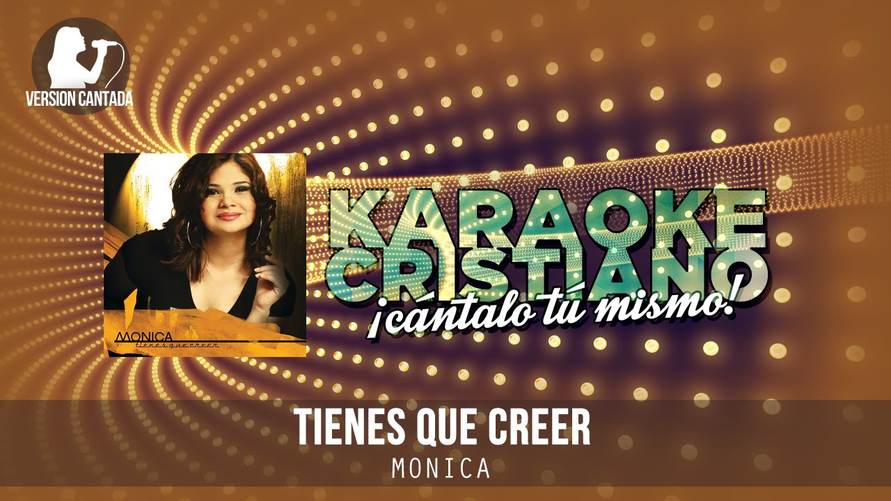 Tienes que creer - Mónica (Instrumental) - YouTube