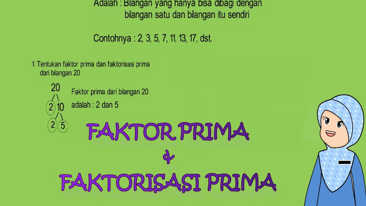 FAKTOR PRIMA DAN FAKTORISASI PRIMA - YouTube