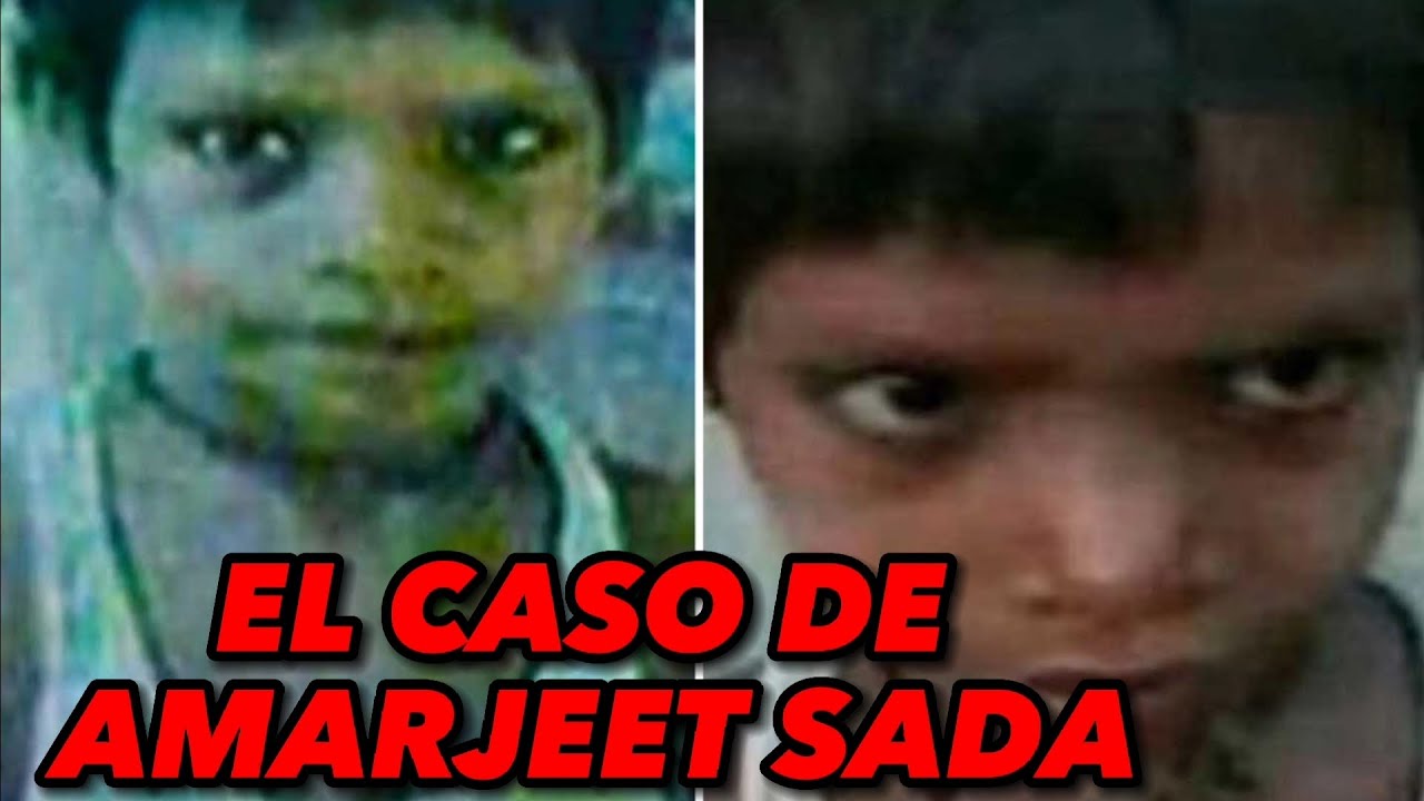 EL CASO DE AMARJEET SADA - YouTube