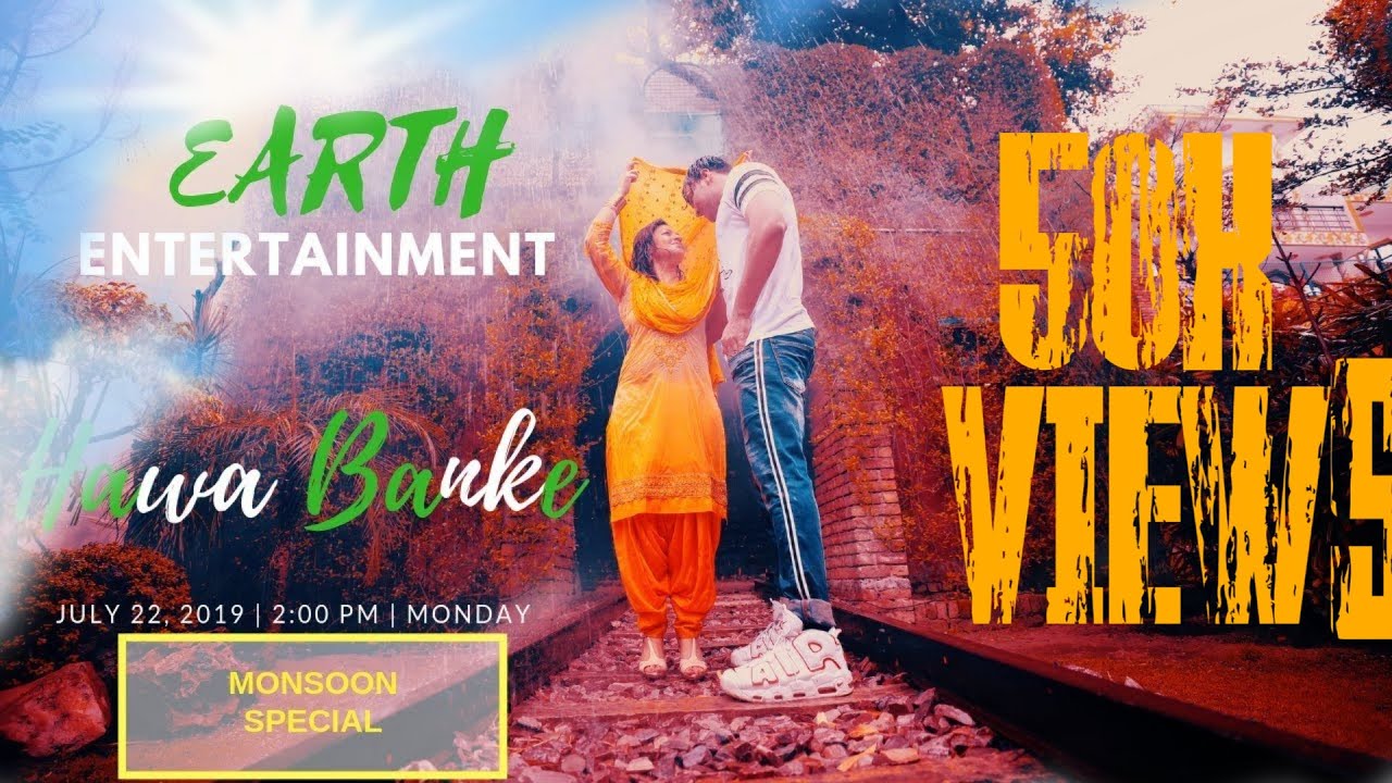 Hawa Banke - Darshan Raval l ft Rahul Aryan & Priyanka Mathur Aryan ...