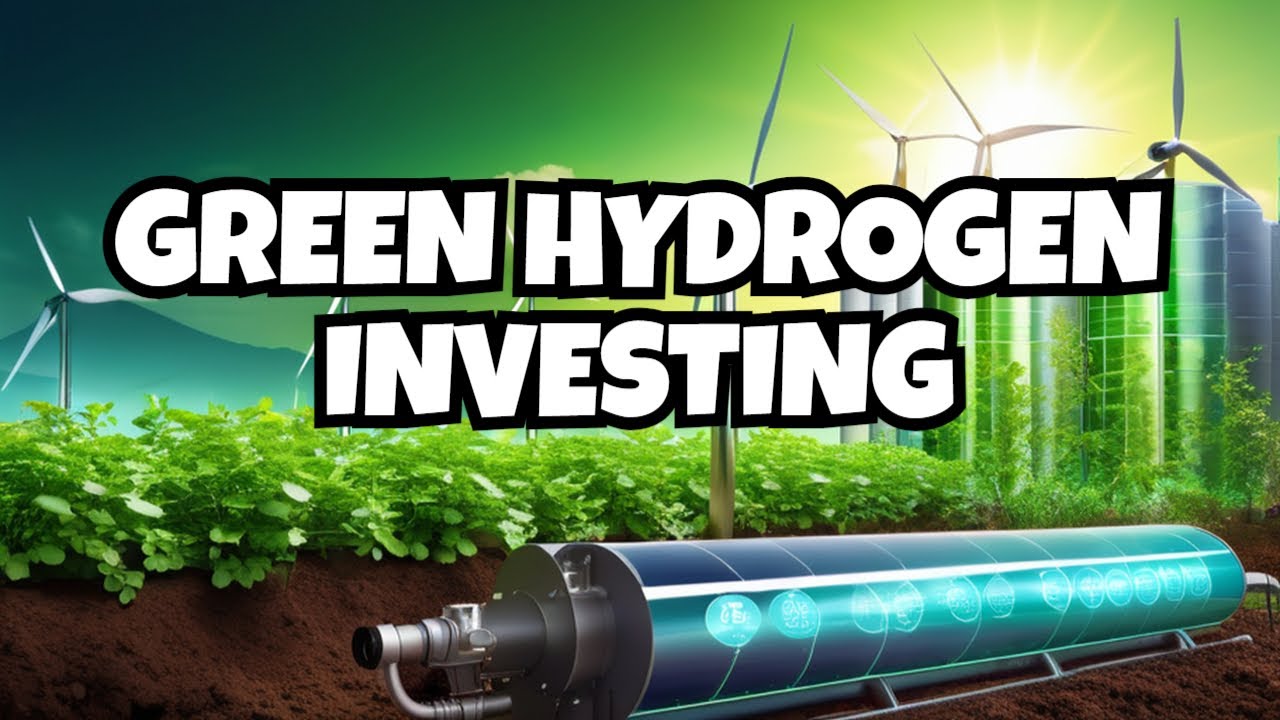 How to Invest in Green Hydrogen: ETFs and Opportunities - YouTube