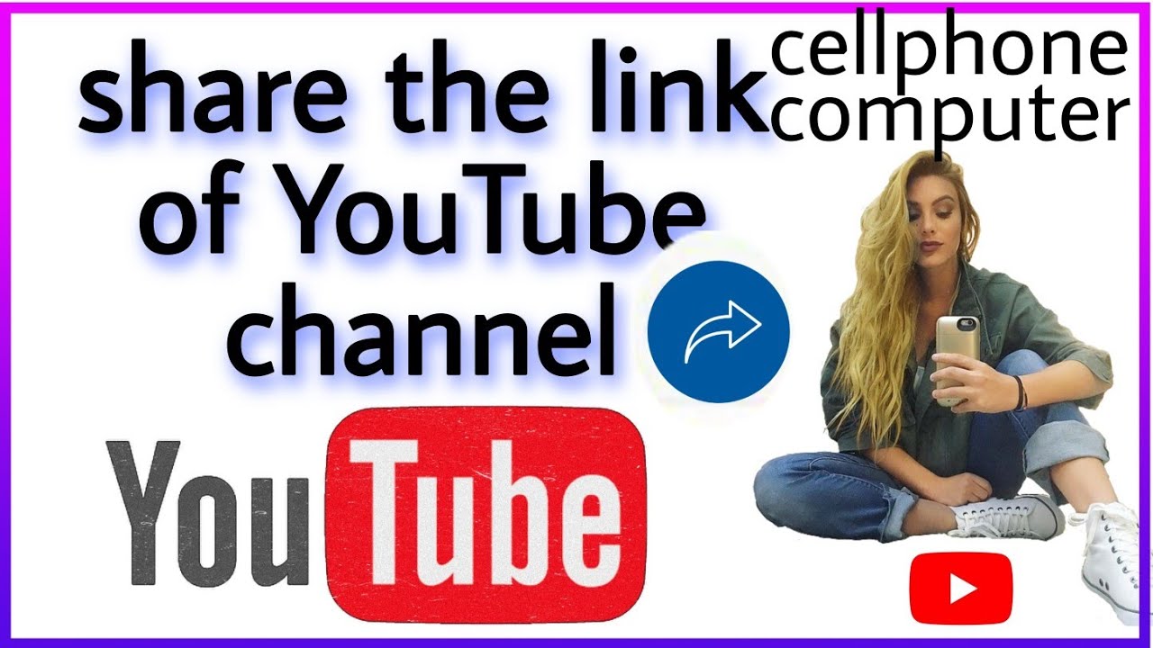 how to share your YouTube channel link/url using cellphone and laptop ...