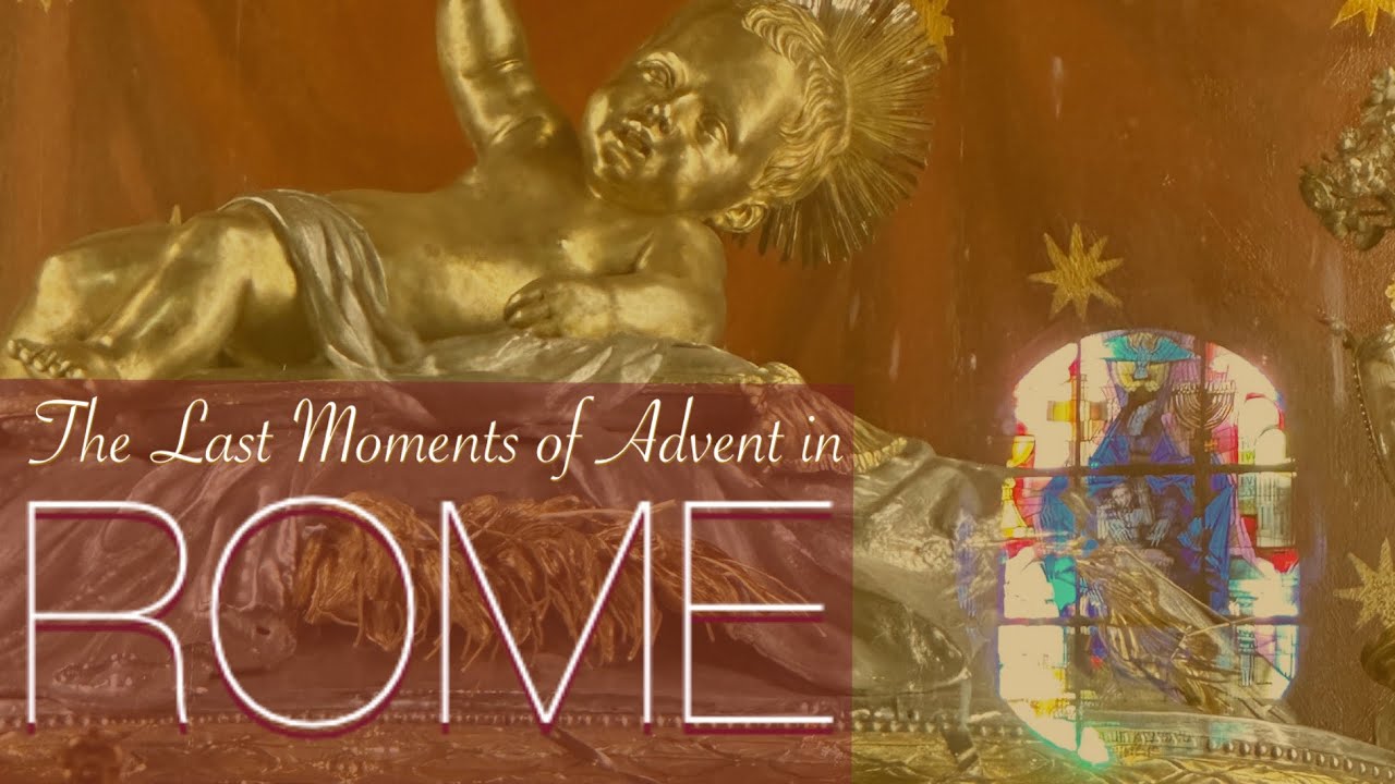 Christmas Time in Rome: 4th Sunday of Advent - YouTube