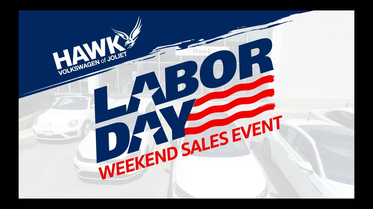 Labor Day Weekend Sales Event! | Hawk Volkswagen of Joliet - YouTube