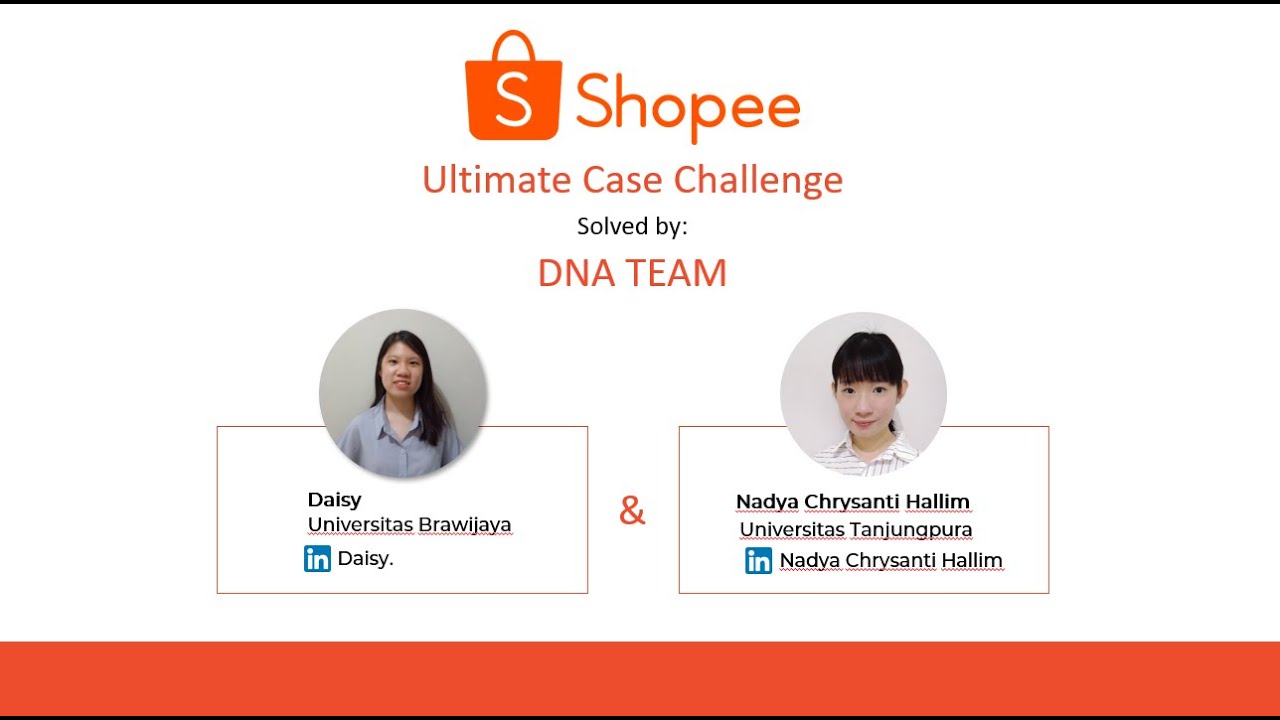 Shopee Ultimate Case Challenge 2021_Team DNA - YouTube