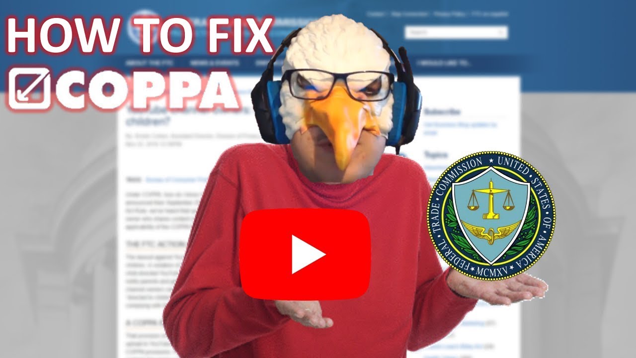 How to FIX the COPPA Issue! (Rant/Solution) - YouTube