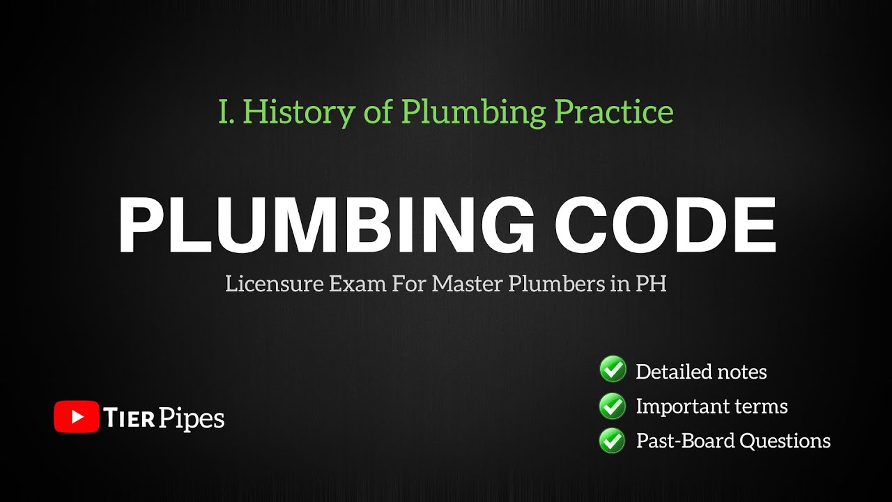 Plumbing Code - I. History of Plumbing Practice | Past board questions ...