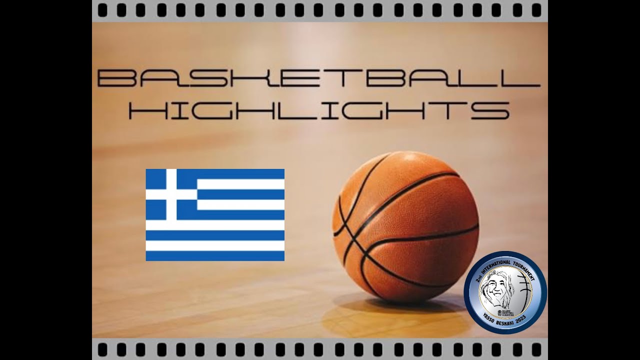 HIGHLIGHTS ΕΛΛΑΔΑ 2ο ΤΟΥΡΝΟΥΑ ΒΑΣΩ ΜΠΕΣΚΑΚΗ Ε.Ο.Κ. 2-4.6.2023 - YouTube