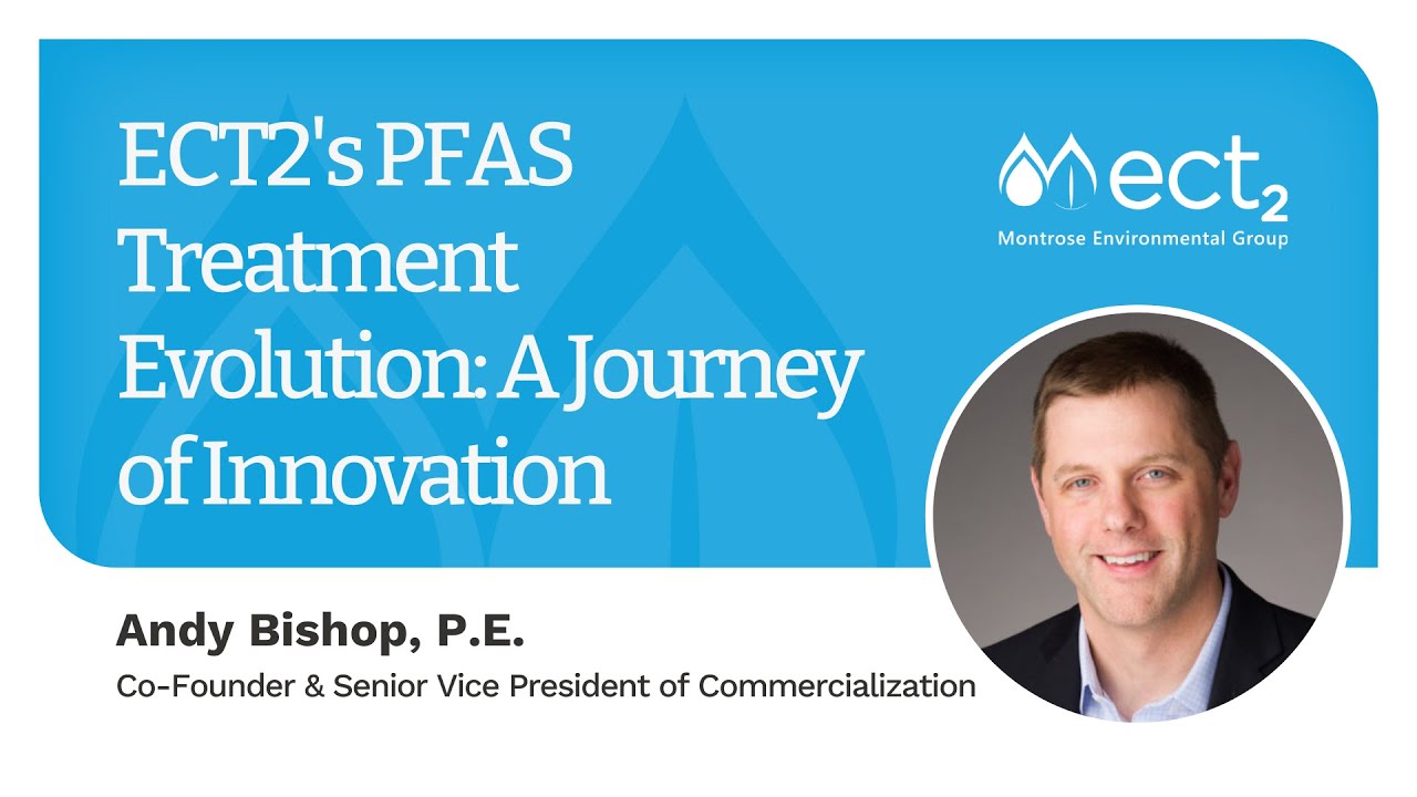 ECT2's PFAS Treatment Evolution: A Journey of Innovation - YouTube