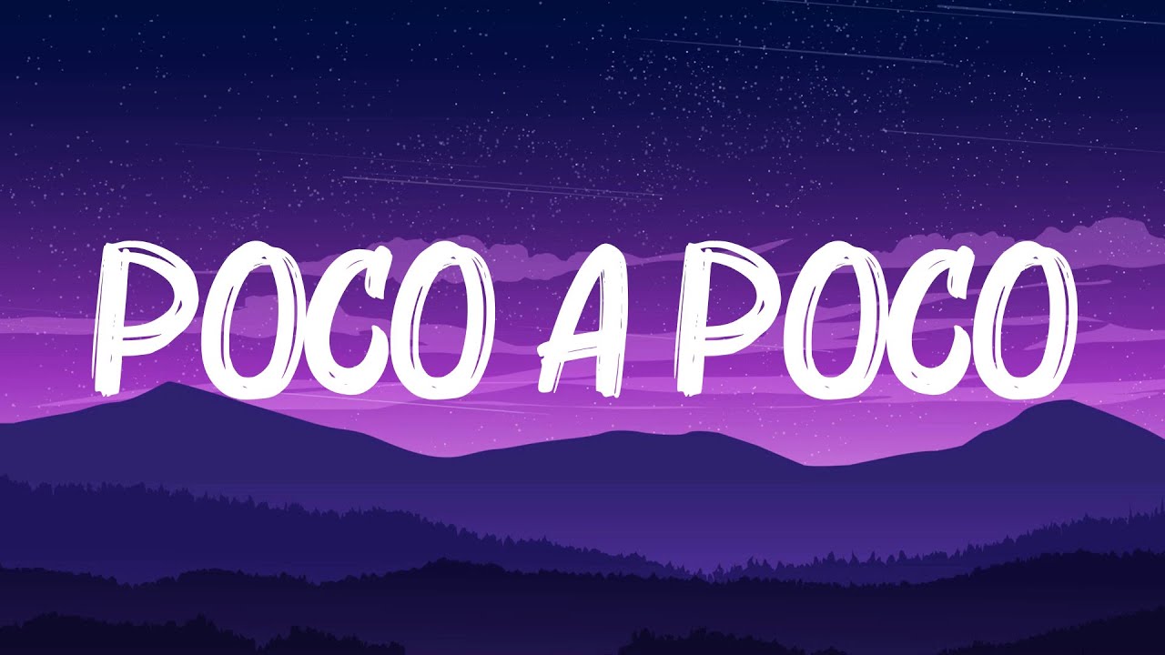 Poco a Poco - Xavi ft Los Dareyes de la Sierra (Letra) - YouTube