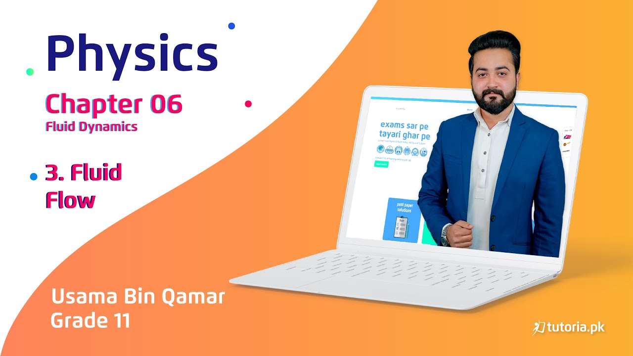 Physics Class 11 | Chapter 6 | Topic 3 | Fluid Flow | in urdu | tutoria.pk - YouTube