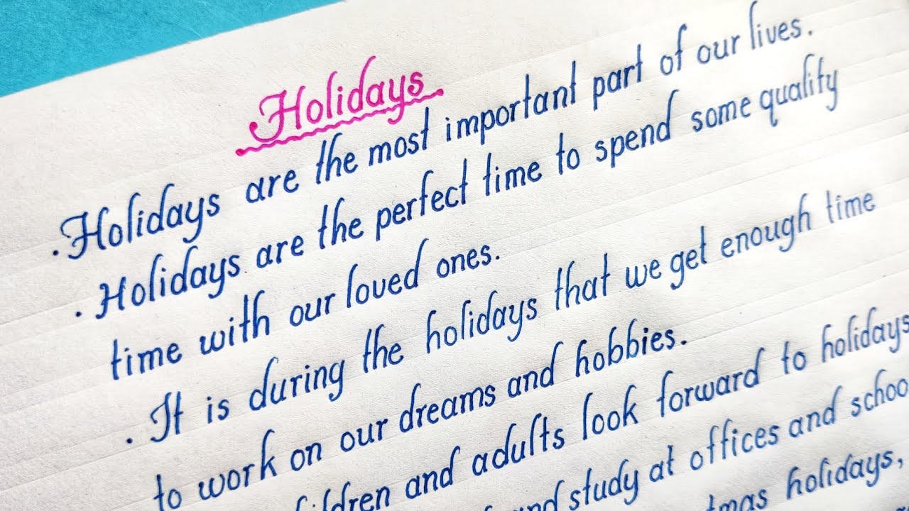 Write an essay on HOLIDAY | Handwriting in english - YouTube