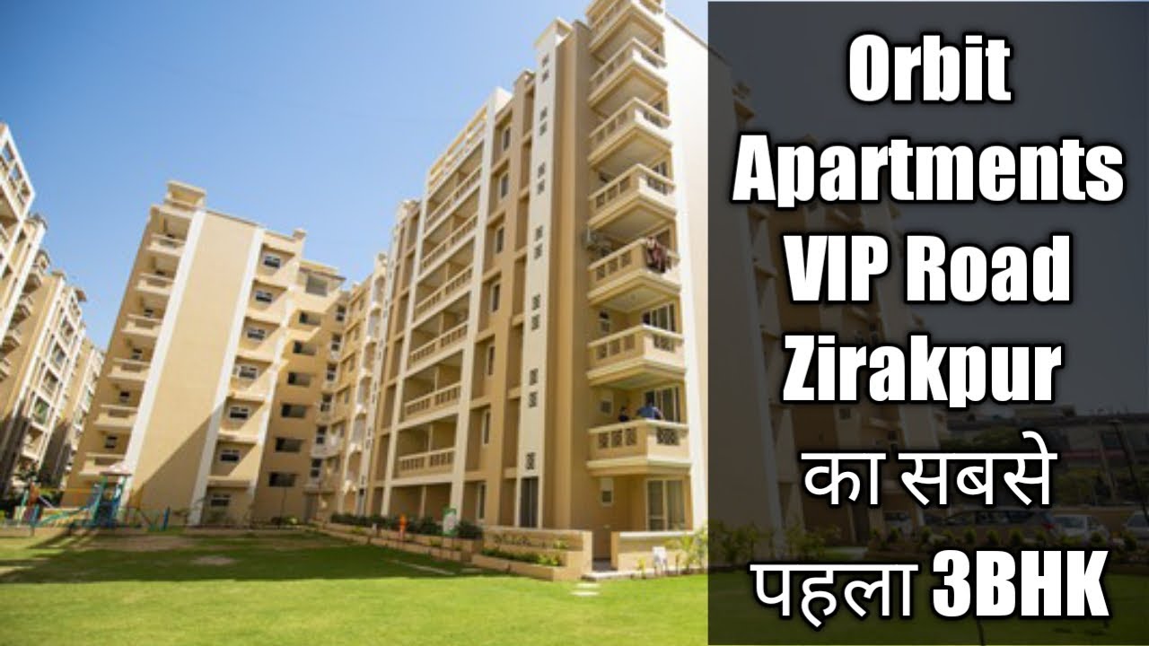 Orbit Apartment VIP Road Zirakpur. Ready to Shift Flats VIP Road ...