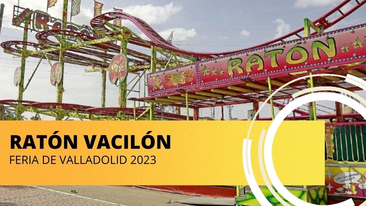 Ratón Vacilón - Feria de Valladolid 2023 - YouTube