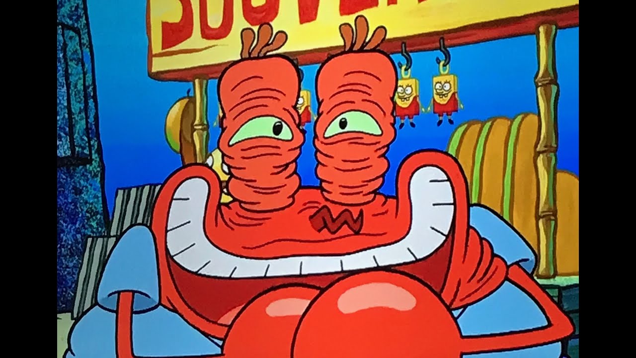 Mr krabs "get out" ear rape edition! - YouTube