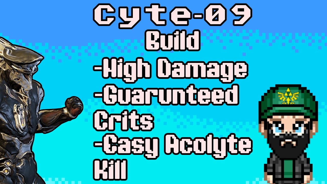 Cyte-09 Build (2025) | Steel Path Viable Build | Warframe - YouTube