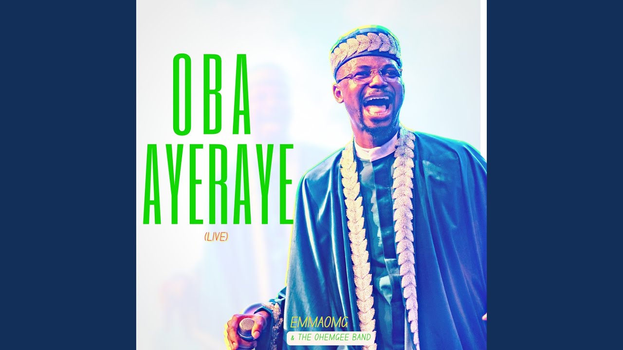 Oba Ayeraye (Live) - YouTube Music