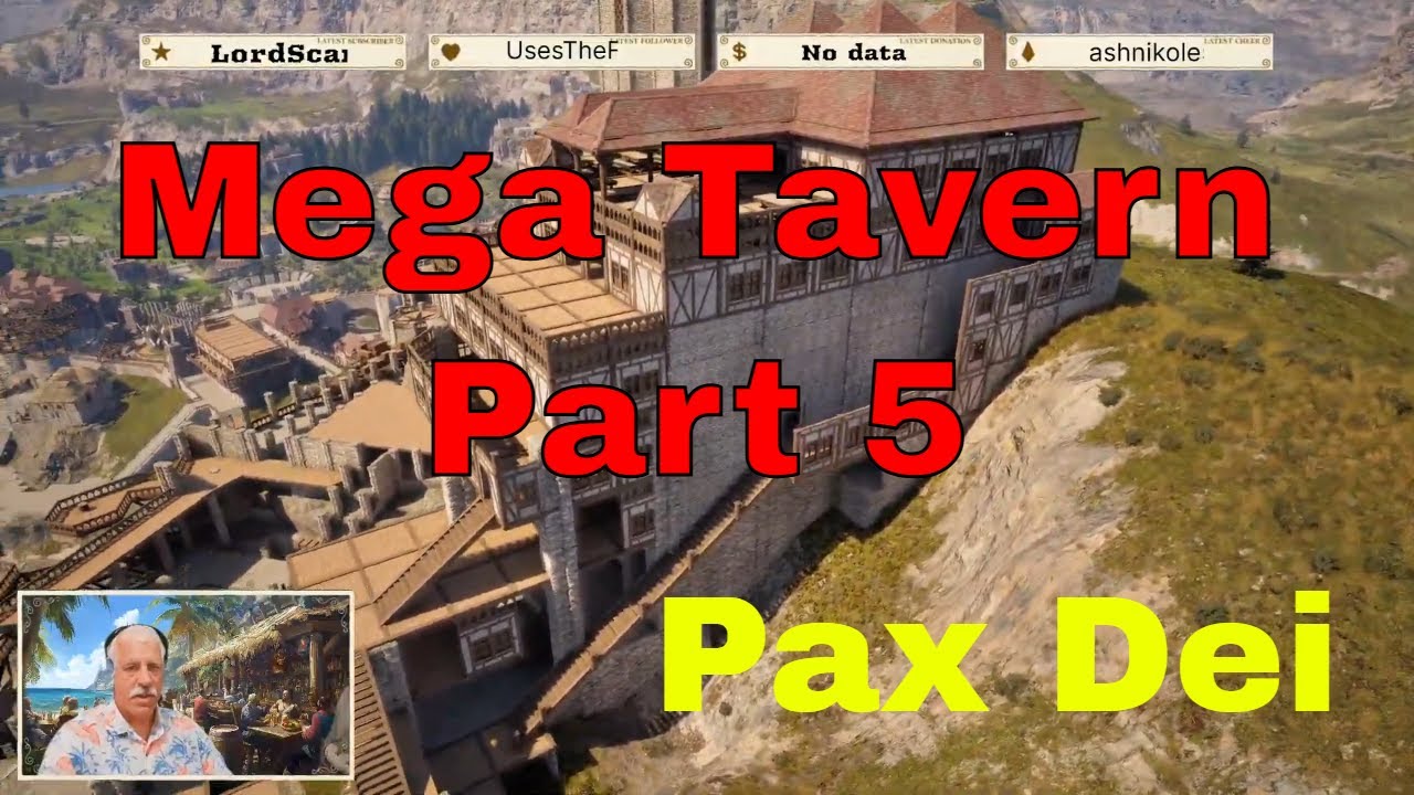 Pax Dei | The Mega Tavern - Part 5 | Freyja | Jura - YouTube