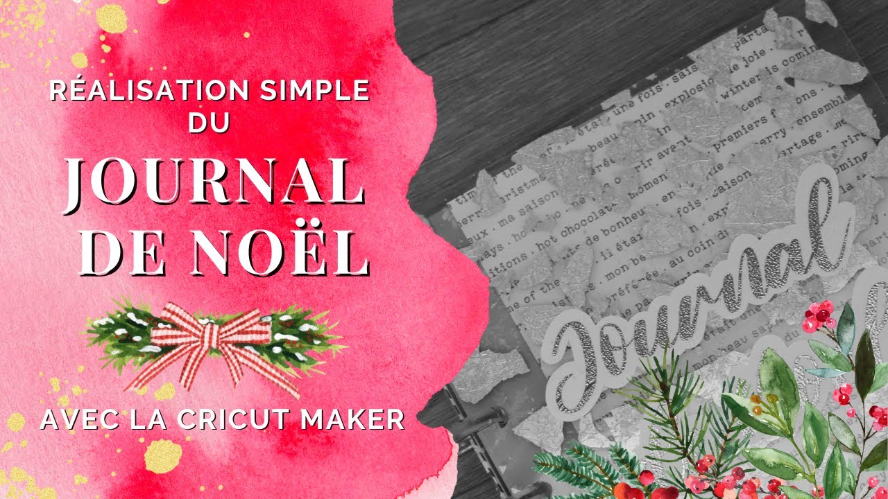 Journal de Noël - December Daily - Carnet simple avec la Cricut Maker ...