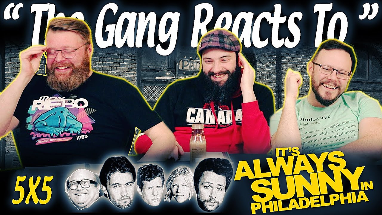It's Always Sunny in Philadelphia 5x5 REACTION!! “The Waitress Is ...