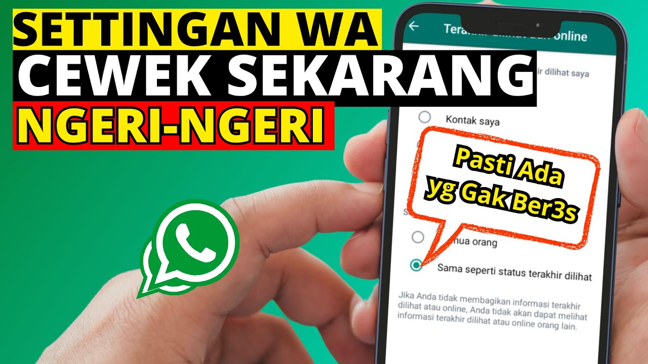 SETTINGAN WA CEWEK-CEWEK SEKARANG PADA NGERIII | TUTORIAL WHATSAPP ...