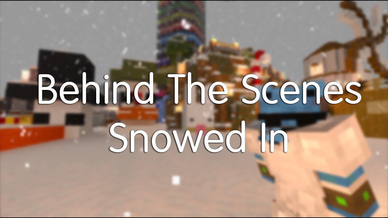 Behind The Scenes - Snowed In - YouTube