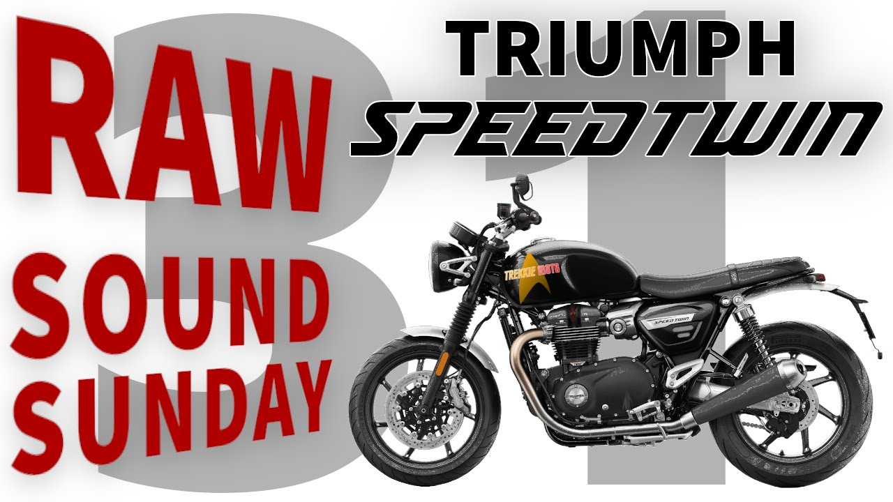 Triumph Speed Twin - Raw Sound Sunday #31 - YouTube
