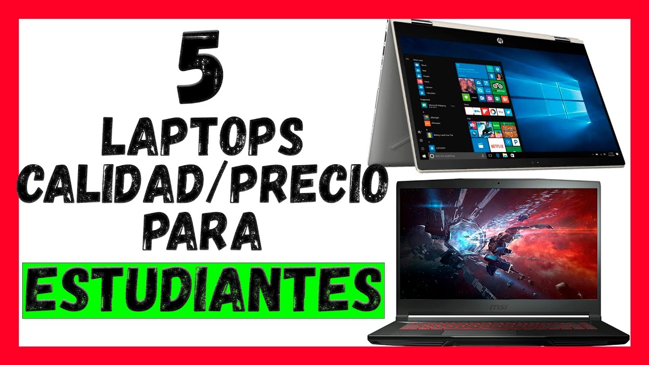 Las 5 MEJORES LAPTOPS 2023 calidad precio PARA ESTUDIANTES - YouTube