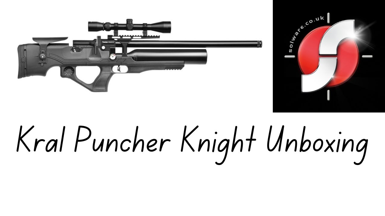 Kral Puncher Knight Unboxing - YouTube