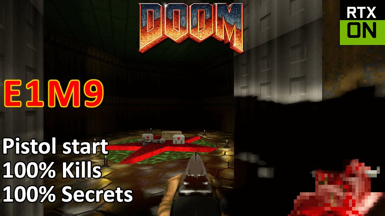 DOOM Ray Traced | E1M9 Military Base | Ultra-Violence | Pistol Start, 100% Kills, 100% Secrets ...
