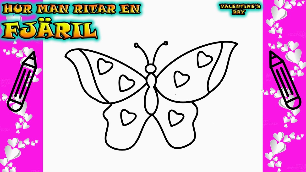 Alla hjärtans dag ️ | Hur Man Ritar EN FJÄRIL| Rita Det Själv | Lär dig ...