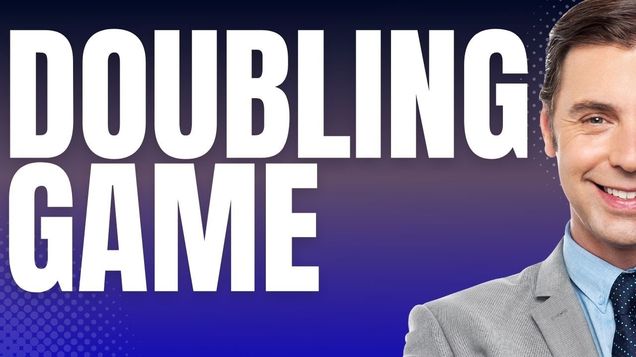 Doubling Game - 30 Ways to Double Your Money - YouTube