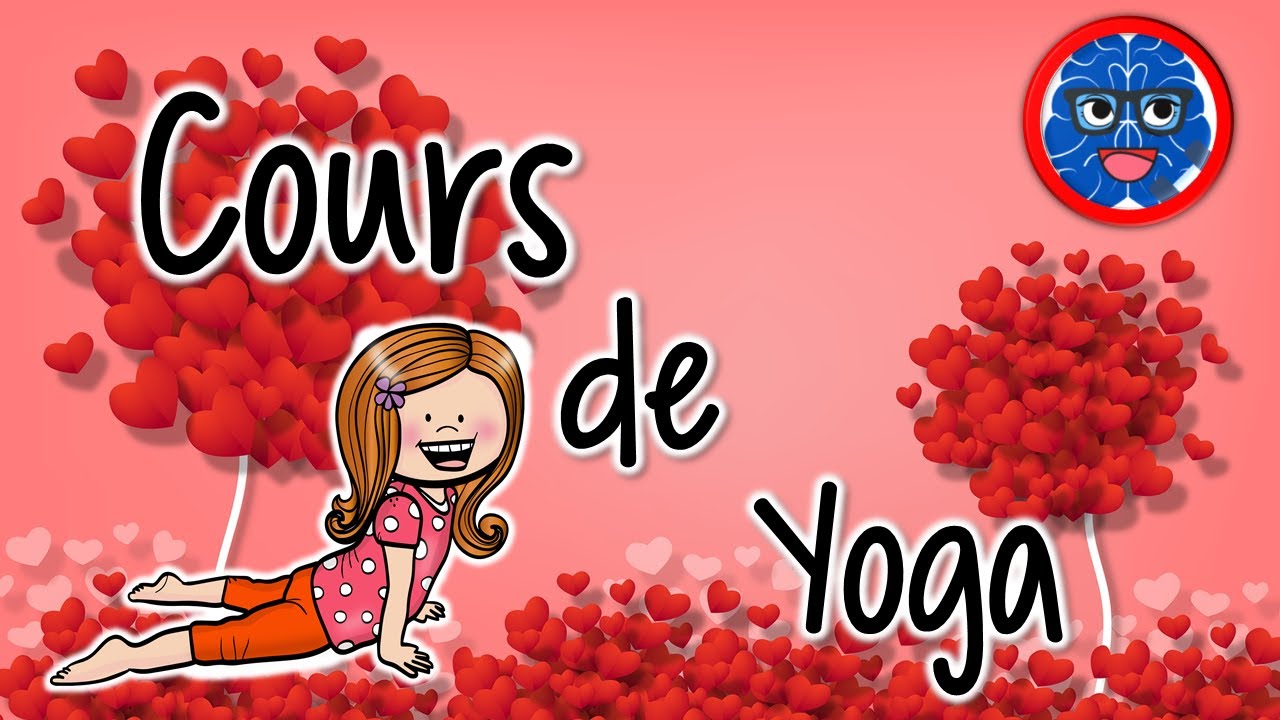 BRAIN BREAK - Valentine's Day Yoga Flow (FRENCH) - Cours de yoga St ...