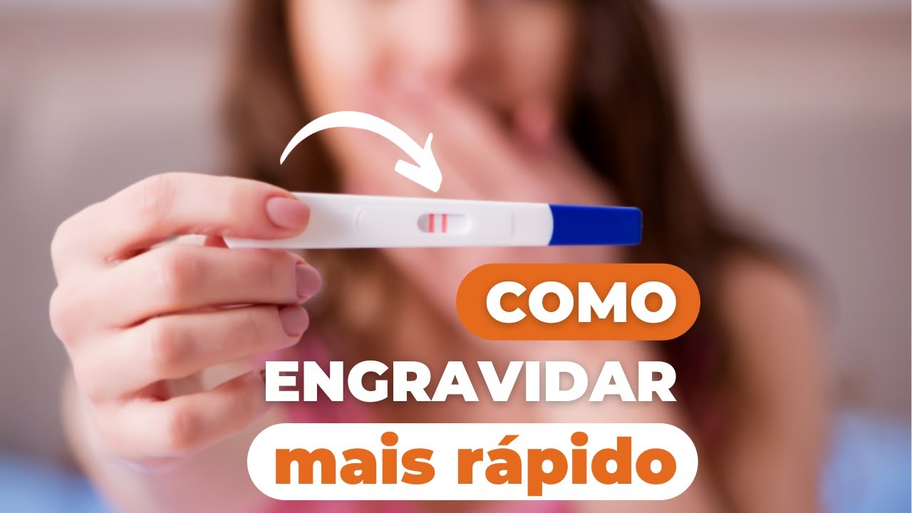 Como engravidar rápido e quais fatores influenciam na fertilidade ...