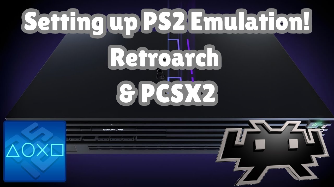 Setting up PlayStation 2 Emulation with both PCSX2 and Retroarch #ps2 # ...