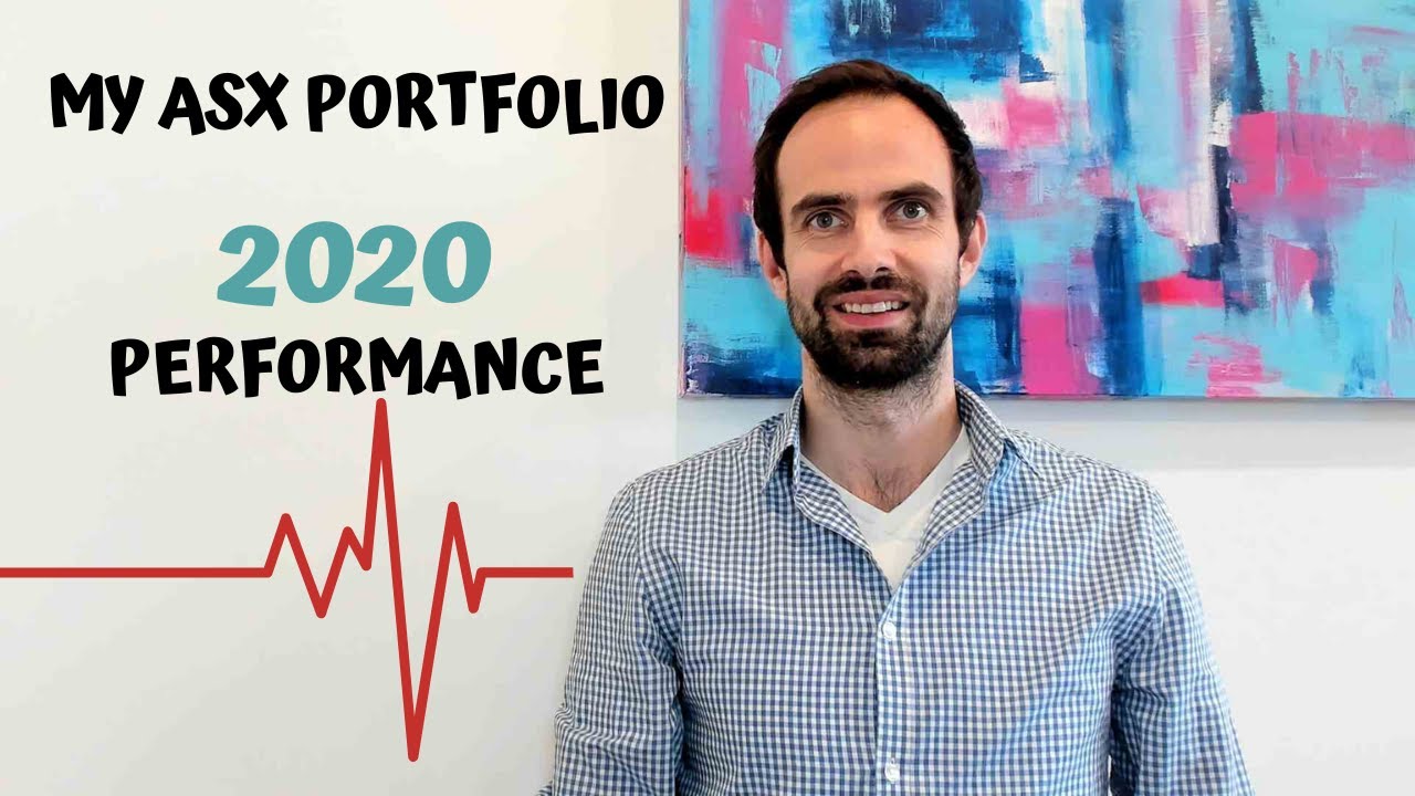 My ASX Portfolio - Performance in 2020 - YouTube