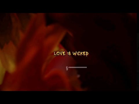 LOVE IS WICKED (FREESTYLE) - YouTube