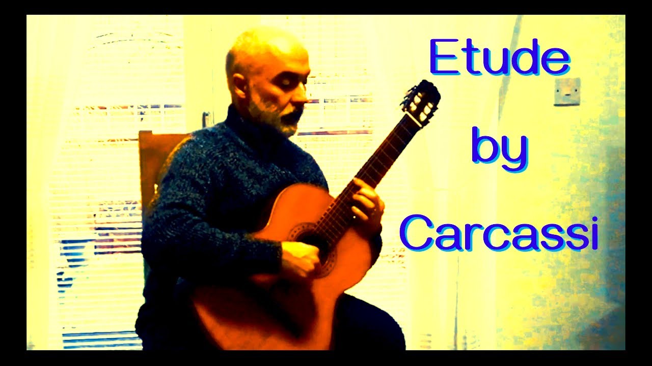 'Etude' in A Major, by Matteo Carcassi. Performed by classical ...