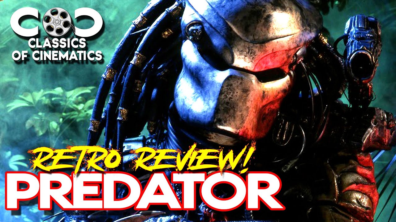 Predator 1987 | Classics Of Cinematics - YouTube