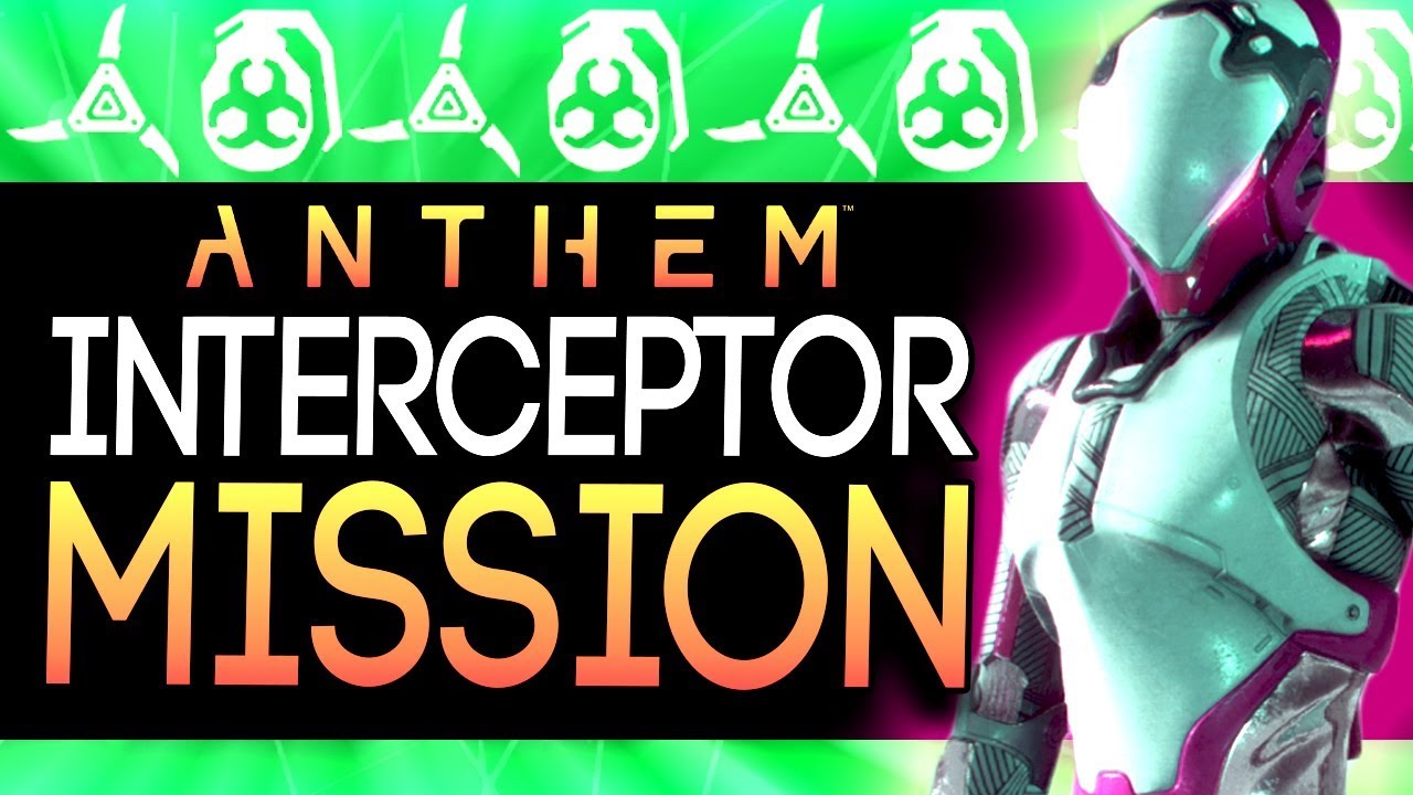 Anthem | NEW INTERCEPTOR HARD MODE GAMEPLAY - General Impressions of ...