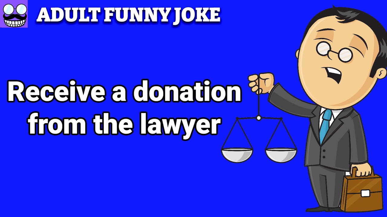 funny jokes 😂: Receive a donation from the lawyer - YouTube