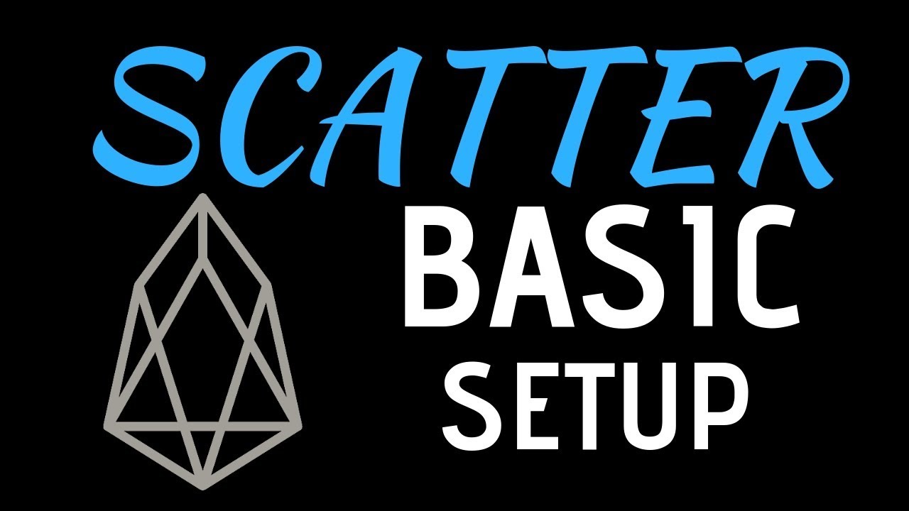 Scatter Basic Setup Tutorial - EOS Scatter Setup - YouTube
