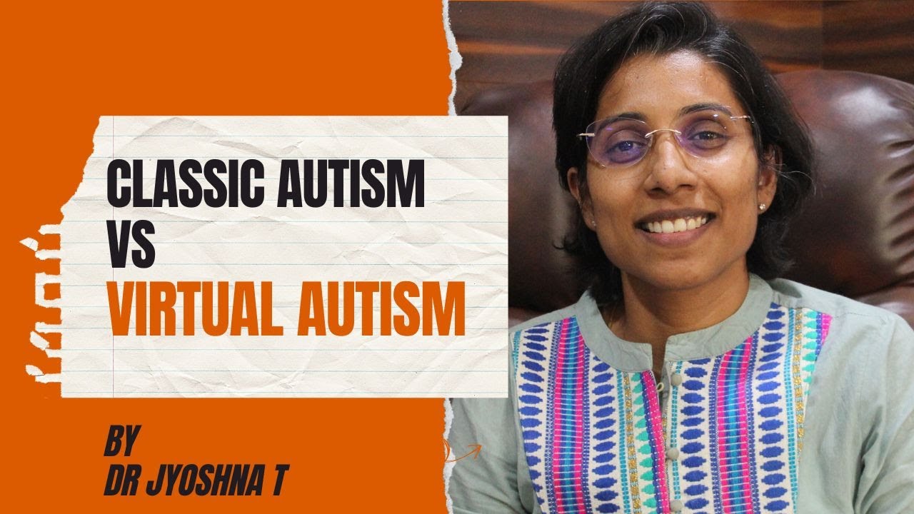 Classic Autism Vs Virtual Autism - YouTube
