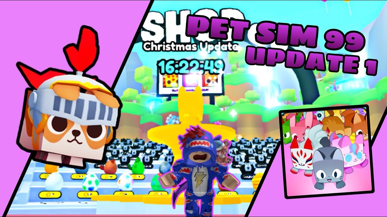 UPDATE 1 IS HERE in pet simulator 99 - YouTube