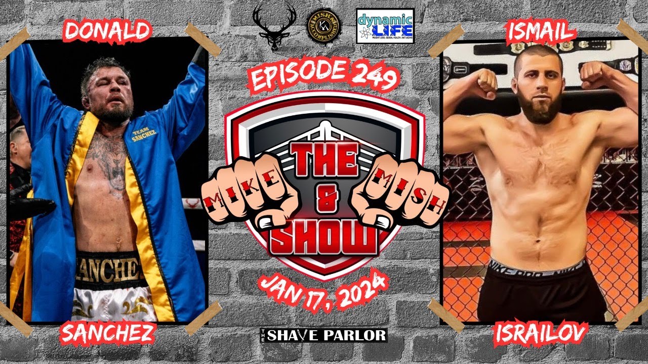 The Mike & Mish Show ep 249: Donald Sanchez and Ismail Israilov - YouTube
