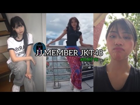 KUMPULAN JJ TIKTOK MEMBER JKT48 - PART 96 - YouTube