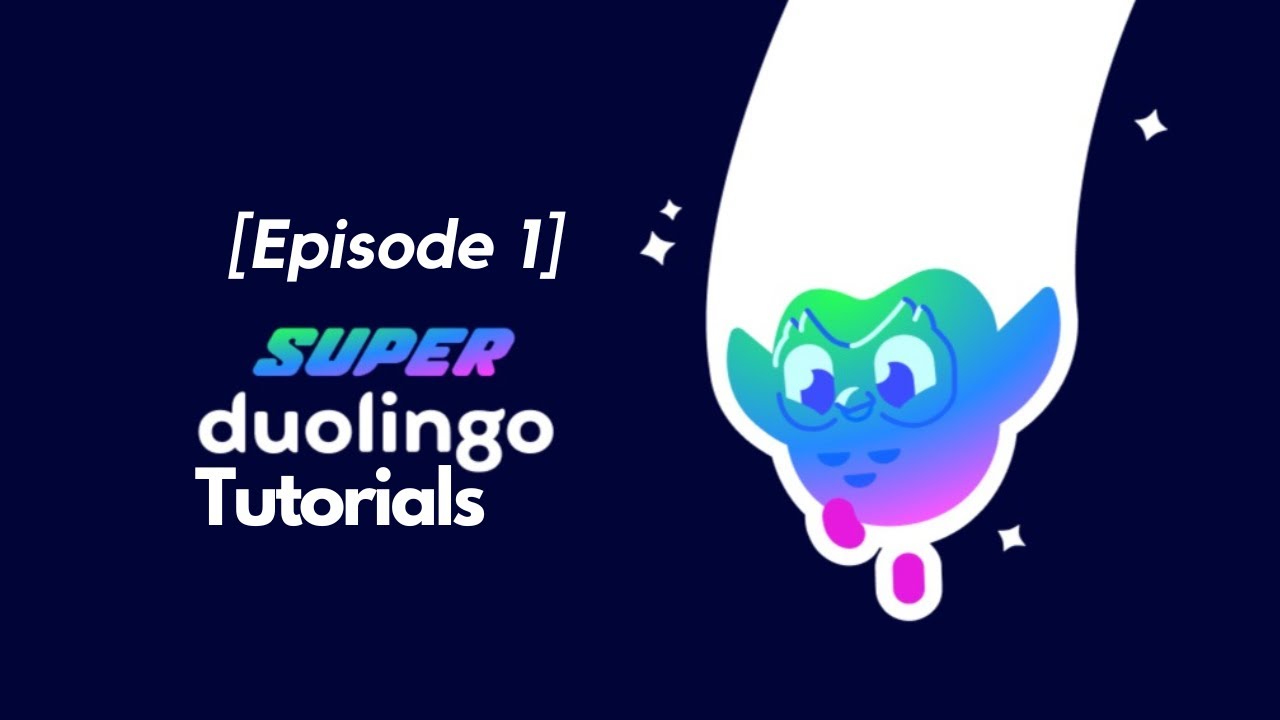 Super Duolingo Tutorials [Episode 1] - YouTube